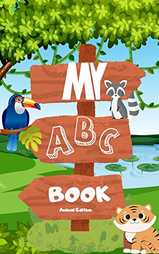 My ABCs book For Toddlers: Learning With Animals & Colour - Learn the ...
