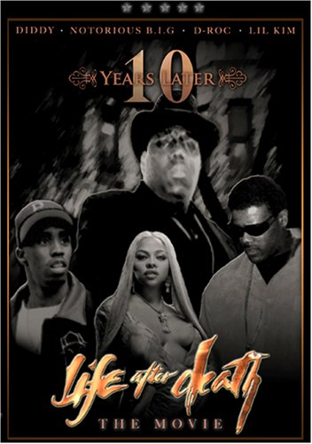 Diddy, Notorious B.I.G., D-Roc, Lil Kim - Life After Death: The Movie ...