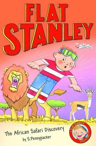 Jeff Brown's Flat Stanley: The African Safari Discovery: S PENNYPACKER ...