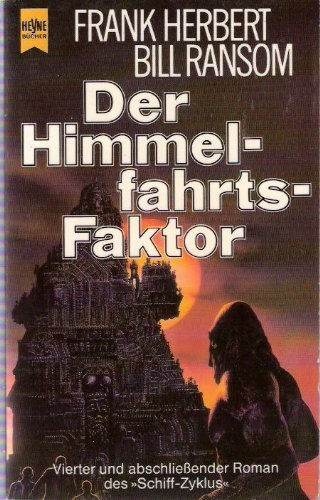 Amazon.co.jp: Der Himmelfahrtsfaktor. 4. Roman des Schiffs- Zyklus ...