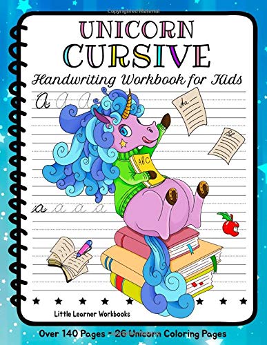 Buy Unicorn Cursive Handwriting Workbook for Kids: Practice Book For ...