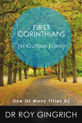 First Corinthians in Outline Form (The Bible in Outline Form) eBook ...