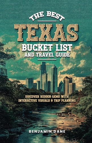 Snapklik.com : The Best Texas Bucket List And Travel Guide: Discover ...