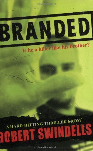 Branded: Robert Swindells: 9780141317281: Amazon.com: Books