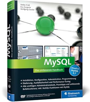 MySQL: Das umfassende Handbuch : Pröll, Stefan, Zangerle, Eva, Gassler ...