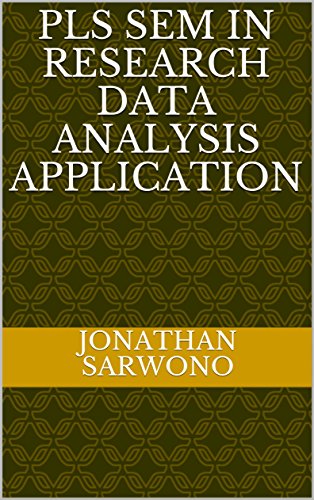 Amazon.com: PLS SEM in Research Data Analysis Application eBook : Sarwono, Jonathan: Books