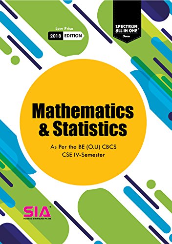 Mathematics & Statistics, BE IV-Sem (CSE) OU 2018 Edition : SIA, SIA ...