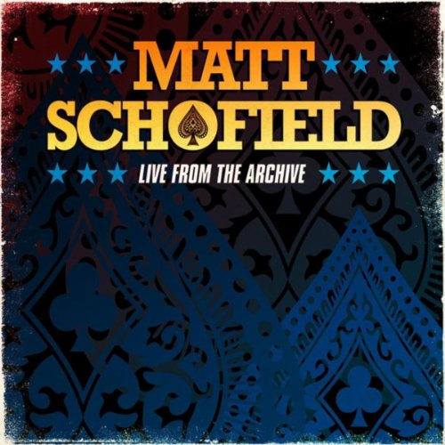 Play Live From The Archive by Matt Schofield on Amazon Music