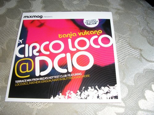 MixMag Presents Tania Vulcano Circo Loco at DCIO - Amazon.com Music