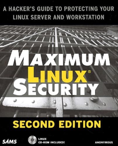 Maximum Linux Security (2nd Edition): John Ray, Anonymous: 9780672321344: Amazon.com: Books