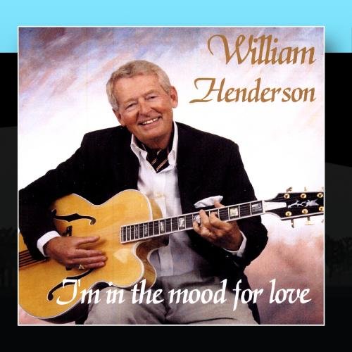 William Henderson - I'm In The Mood For Love - Amazon.com Music