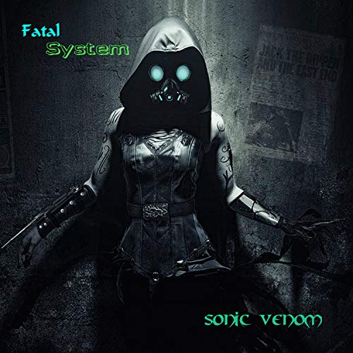 Play Sonic Venom by Fatal System on Amazon Music