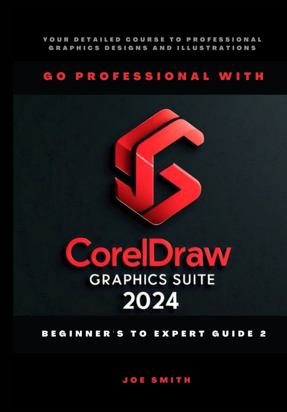 Buy Go Professional with CorelDraw Graphics Suite 2024 Beginner's to ...