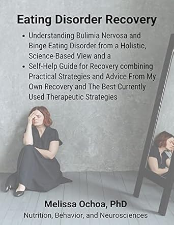 Eating Disorder Recovery: Understanding Bulimia Nervosa and Binge ...