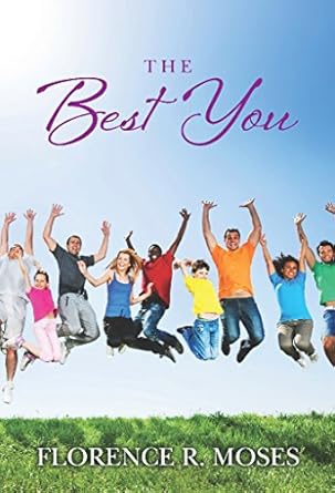The Best You - Kindle edition by Moses, Florence . Religion ...