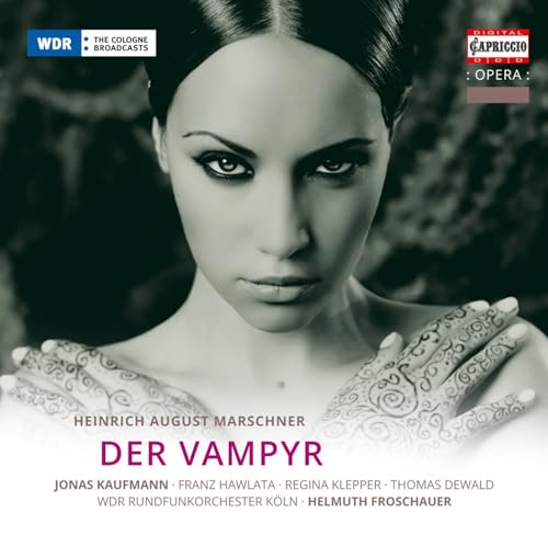 Play Marschner: Der Vampyr by Helmuth Froschauer on Amazon Music