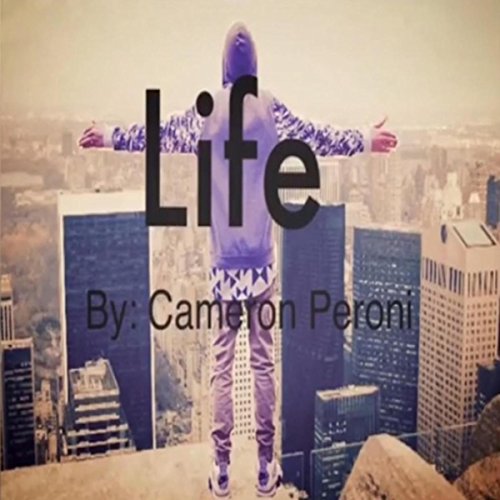 Amazon.com: Life : Cameron Peroni: Digital Music