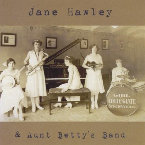 Play Jane Hawley & Aunt Betty's Band by Jane Hawley on Amazon Music