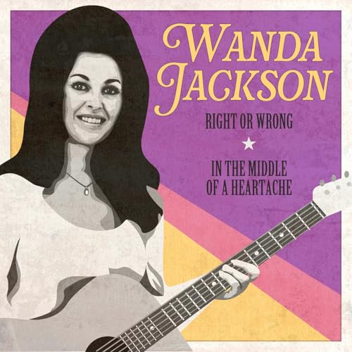 Right or Wrong / In the Middle of a Heartache (Rerecorded Version) by Wanda Jackson on Amazon ...