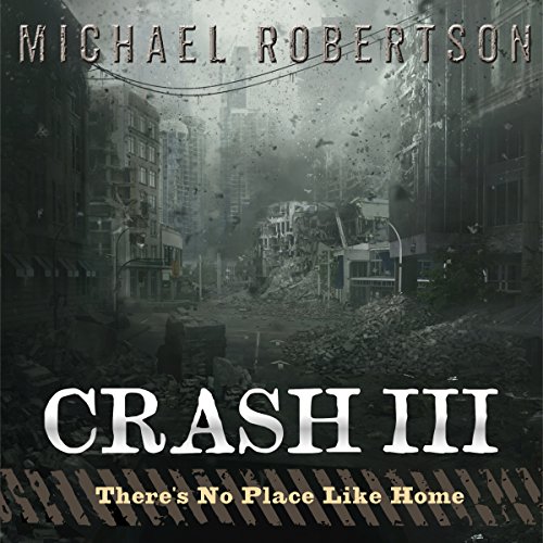 Amazon.com: Crash III: There's No Place Like Home (Audible Audio ...