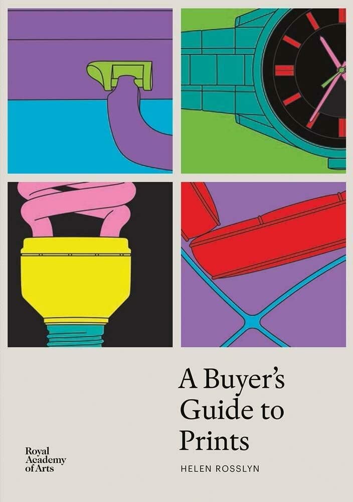 A Buyer's Guide to Prints : Rosslyn, Helen: Amazon.co.uk: Books