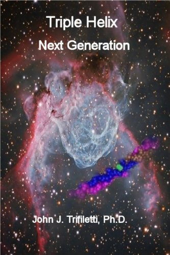 Triple Helix Trilogy - Next Generation (Next Generation is the second ...