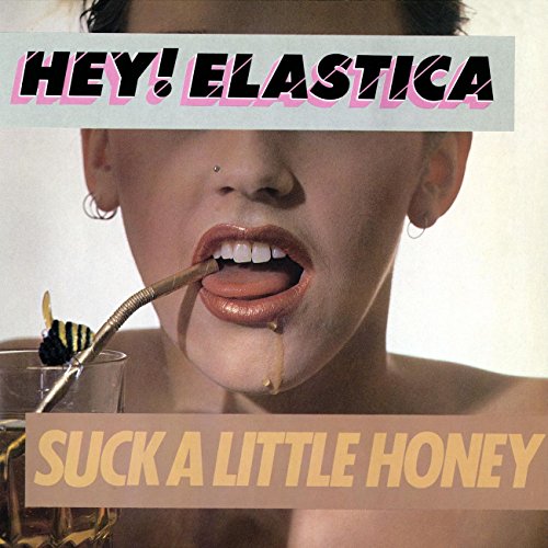 Play Suck A Little Honey by Hey! Elastica on Amazon Music