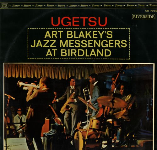 Amazon.com: Ugetsu: Art Blakey's Jazz Messengers at Birdland: CDs & Vinyl