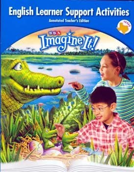 SRA Imagine It - English Learner Support Activities (Annotated Teachers ...