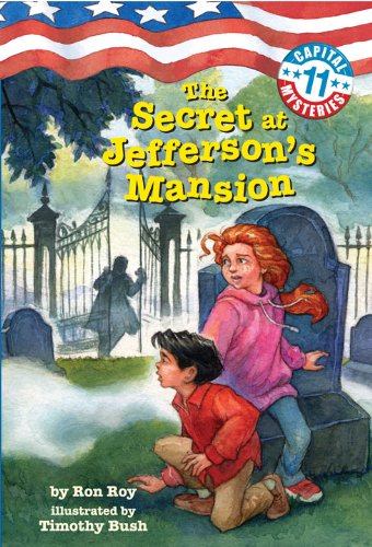 Capital Mysteries #11: The Secret at Jefferson's Mansion eBook : Roy ...