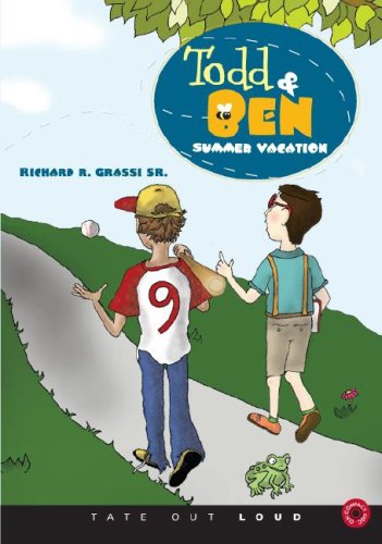 Todd and Ben: Richard R., Sr. Grassi: 9781602472037: Amazon.com: Books