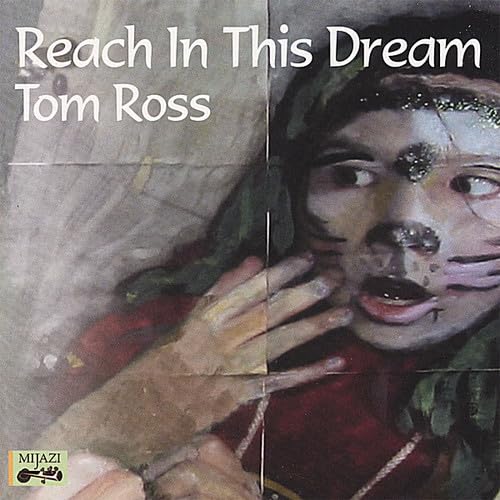 Tom Ross - Reach in This Dream - Amazon.com Music
