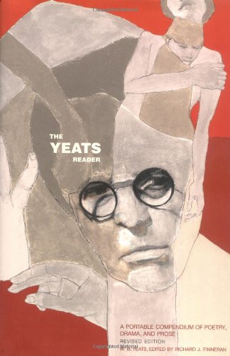 Buy The Yeats Reader, Revised Edition: A Portable Compendium of Poetry ...