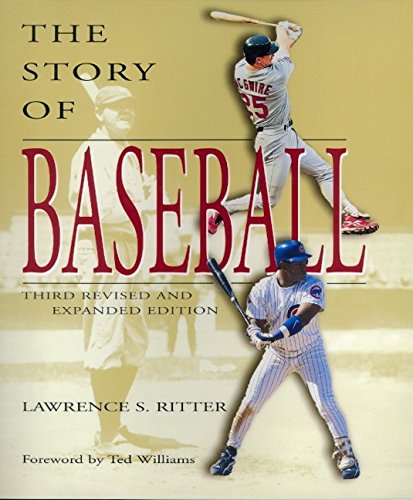 Amazon.com: The Story of Baseball: Third Revised and Expanded Edition ...