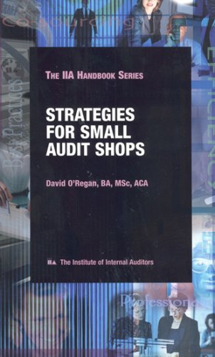 Strategies for Small Audit Shops, 2nd Edition (IIA handbook series) by ...