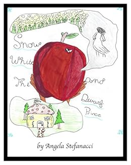 Snow White and the Dwarf Prince: A Fractured Fairy-Tale eBook ...