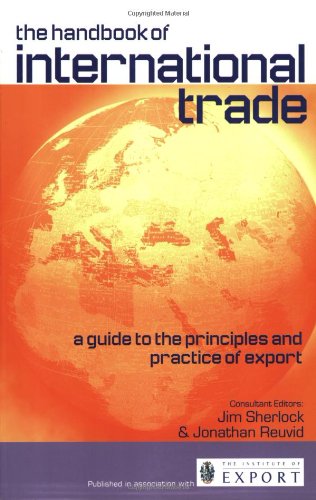 Buy The Handbook of International Trade: A Guide to the Principles and ...