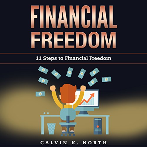 Financial Freedom: 11 Steps to Financial Freedom (Audible Audio Edition ...