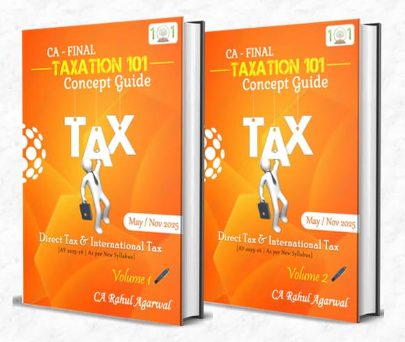 Buy CA Final | Taxation 101: Concept Guide for May/Nov 2025 Book Online ...
