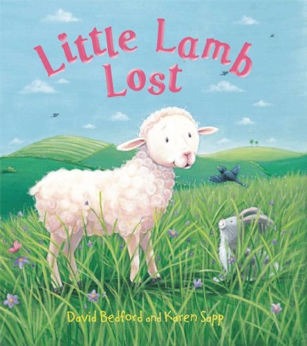 Little Lamb Lost (Storytime): Bedford, David: 9781609920302: Amazon.com ...
