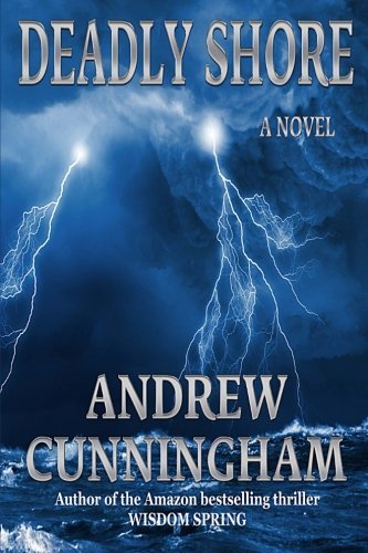 Deadly Shore by Andrew Cunningham (2015-08-14): Andrew Cunningham ...
