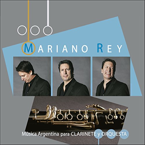 Play Música Argentina para Clarinete y Orquesta by Mariano Rey on ...