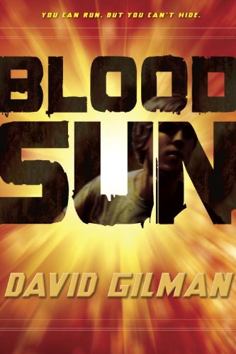 Blood Sun (Danger Zone Book 3) - Kindle edition by Gilman, David ...