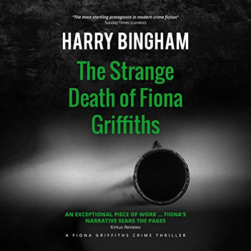 The Strange Death of Fiona Griffiths: Fiona Griffiths, Book 3 (Audio ...