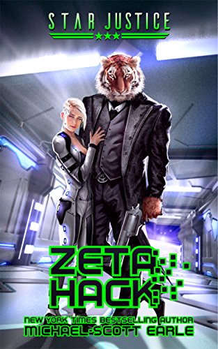 『Zeta Hack: A Paranormal Space Opera Adventure (Star Justice - 読書メーター