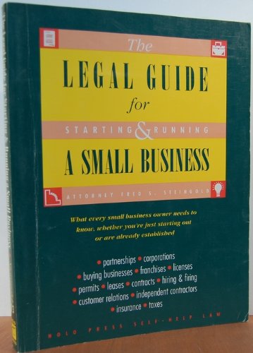The Legal Guide for Starting and Running a Small Business: Fred S ...