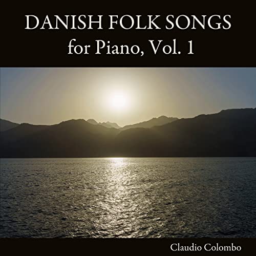 Amazon.com: Danish Folk Songs for Piano, Vol. 1 : Claudio Colombo: Digital Music
