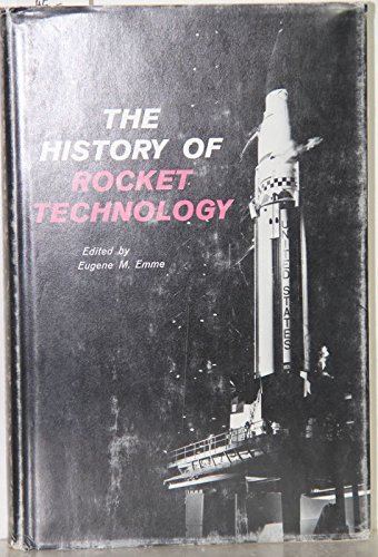 Amazon.com: The History of Rocket Technology: Essays on Research ...