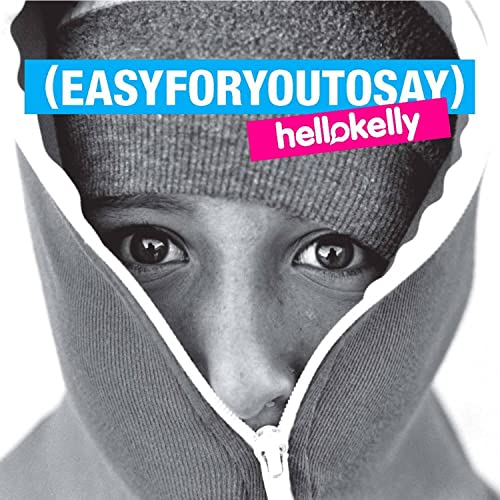 Amazon.co.jp: Easy for You to Say : Hello Kelly: Digital Music