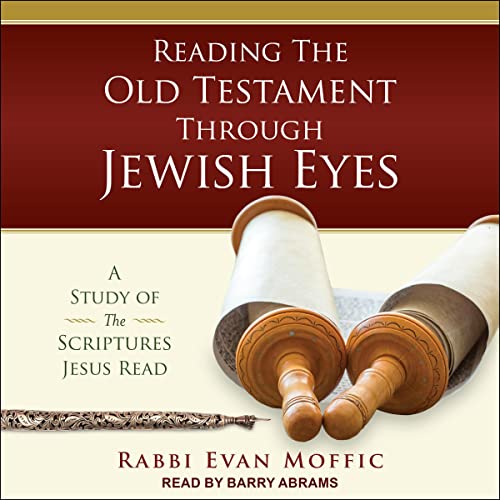 Amazon.com: Reading the Old Testament Through Jewish Eyes (Audible ...
